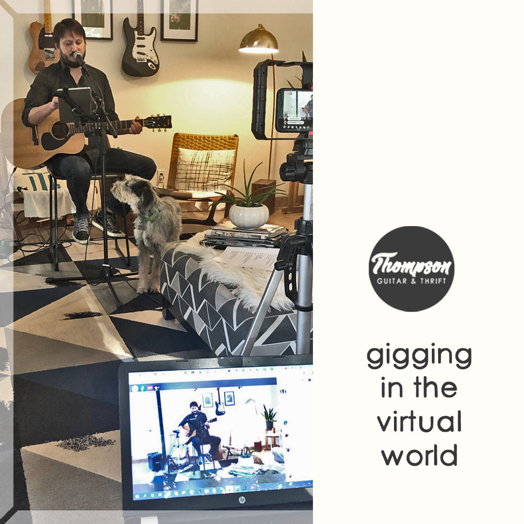 Facebook Live: Gigging in the Virtual World – Thompson Guitar & Thrift